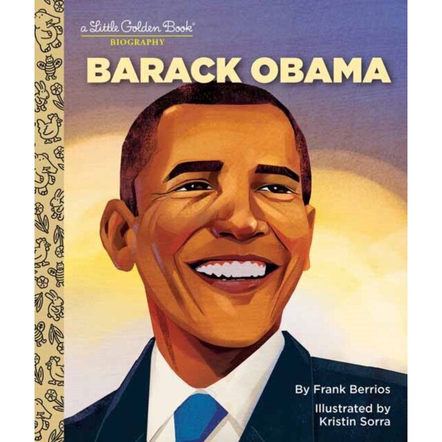 Barack Obama: A Little Golden Book Biography de Frank Berrios - eMAG.ro