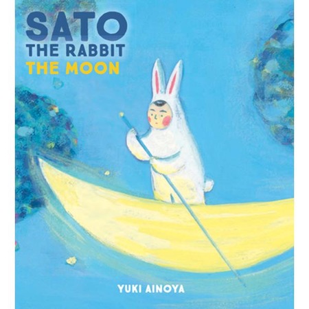 Sato the Rabbit, the Moon - Yuki Ainoya - eMAG.ro