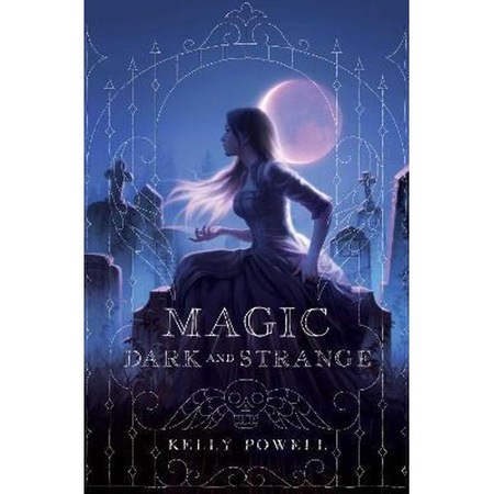 Magic Dark and Strange - Kelly Powell - eMAG.ro