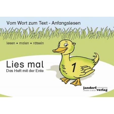 Lies mal 1 - Das Heft mit der Ente: Vom Wort zum Text - Anfangslesen ...