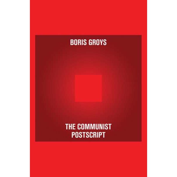 The Communist Postscript de Boris Groys - eMAG.ro