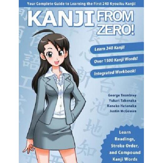 Kanji from Zero! - George Trombley - eMAG.bg