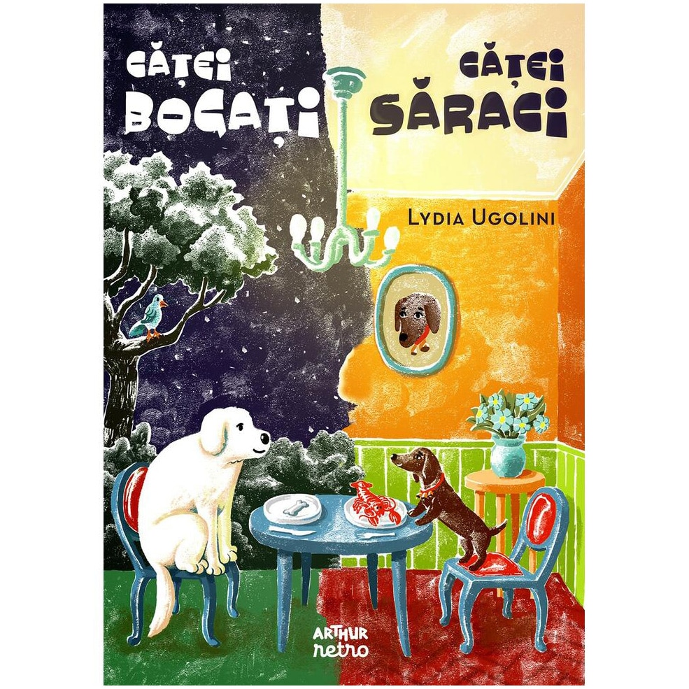 Catei bogati, catei saraci, Ugolini Lydia - eMAG.ro