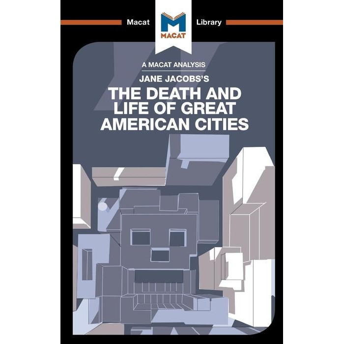 An Analysis of Jane Jacobs's The Death and Life of Great American ...