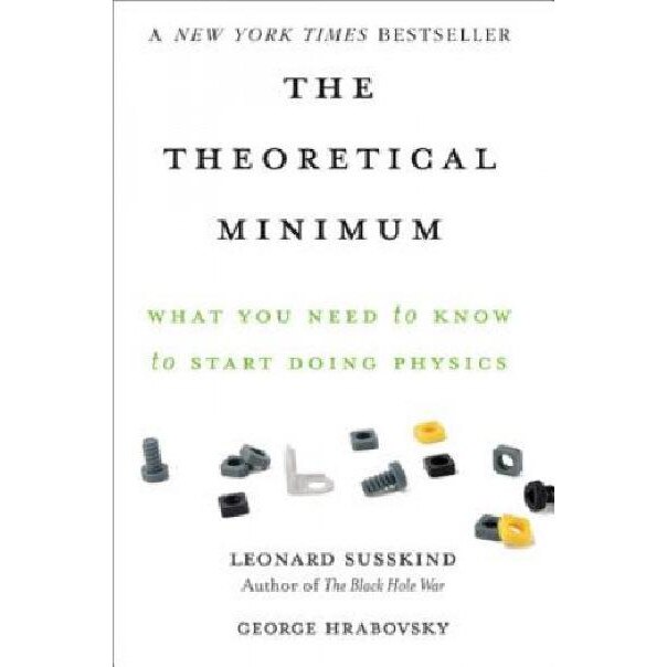 The Theoretical Minimum - Leonard Susskind - eMAG.bg