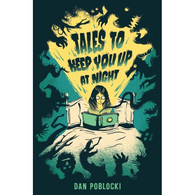 Tales to Keep You Up at Night de Dan Poblocki - eMAG.ro