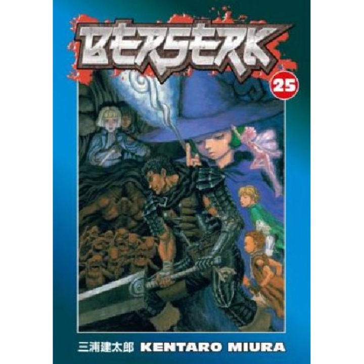 Berserk Volume 25 - Kentaro Miura - eMAG.bg