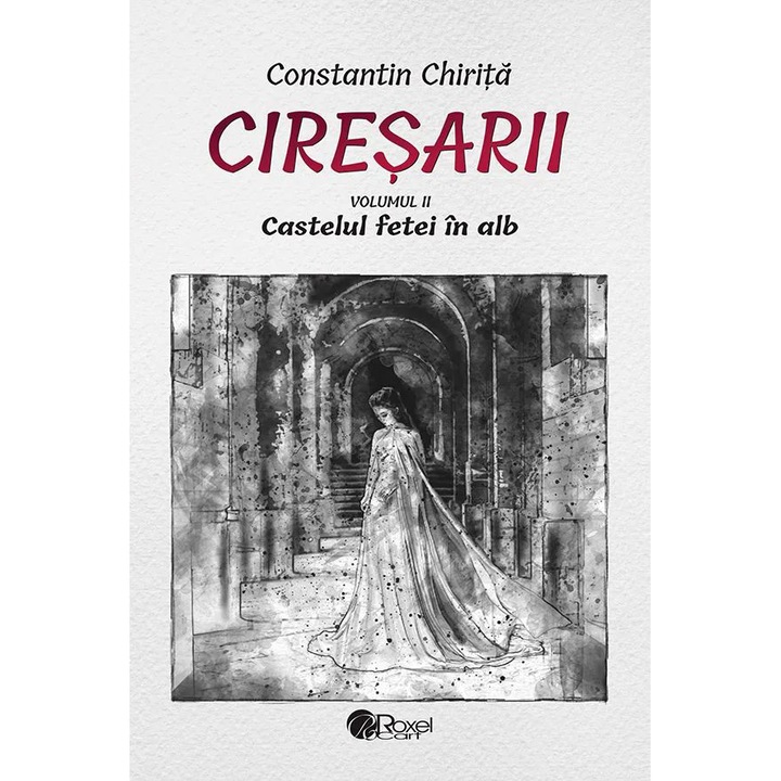 Ciresarii (volumele 1-5), Constantin Chirita - eMAG.ro