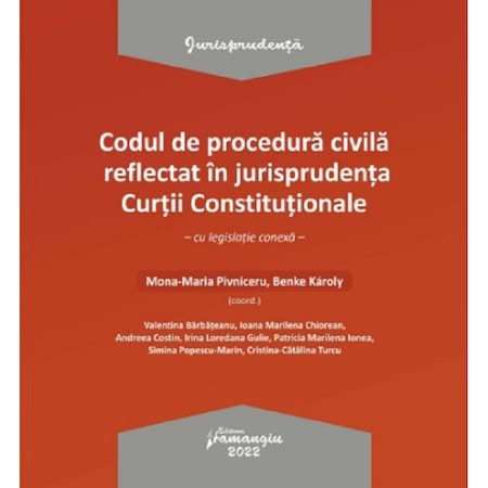 Codul De Procedura Civila Reflectat In Jurisprudenta Curtii ...