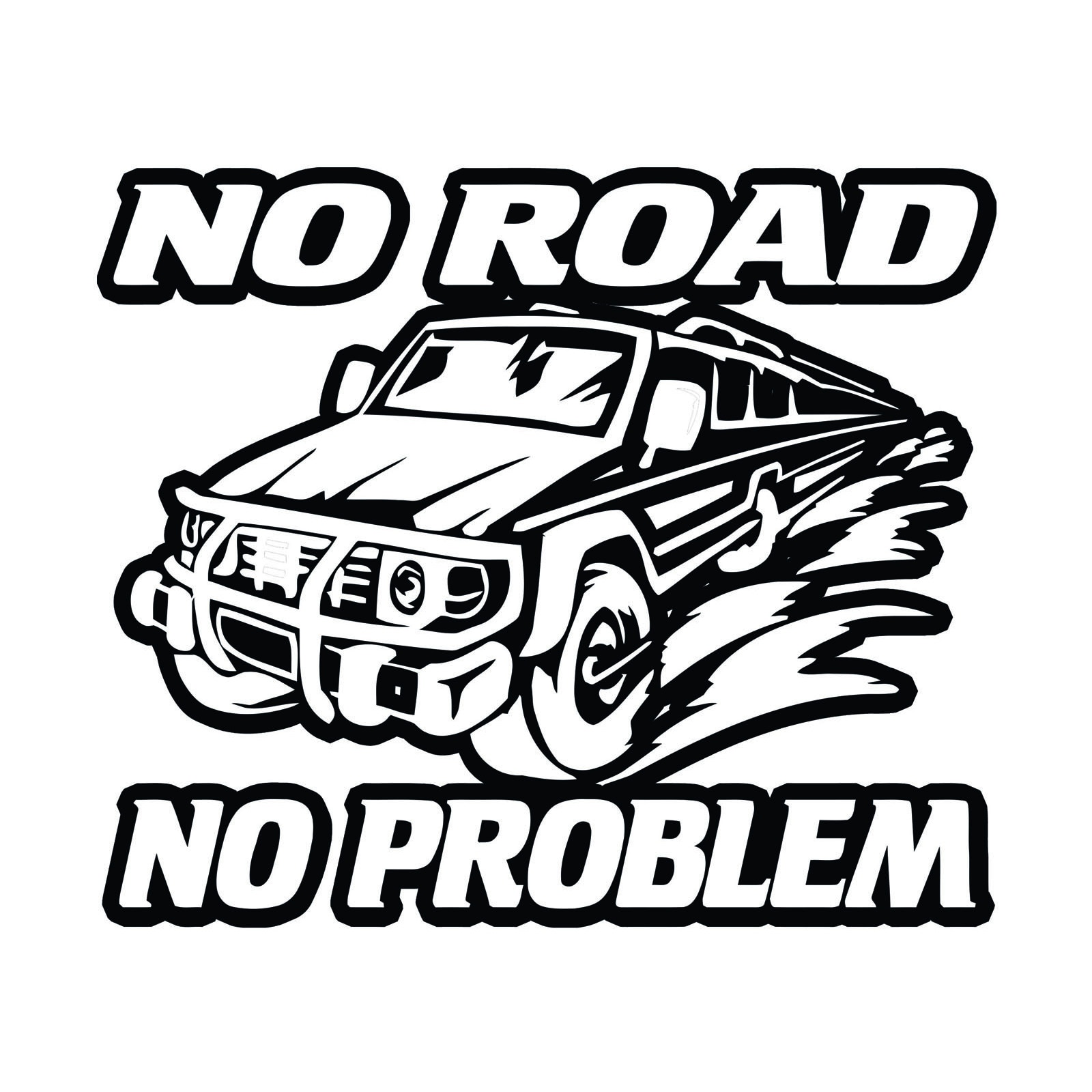 Sticker Auto "No Road- No Problem", Alb, 50 cm - eMAG.ro