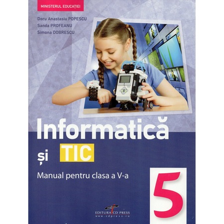 Informatica si TIC manual pentru clasa a V-a, Simona Dobrescu - eMAG.ro