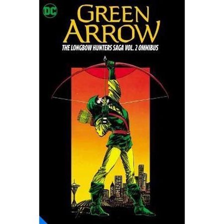 Green Arrow: The Longbow Hunters Saga Omnibus Vol. 2 - Mike Grell - eMAG.ro