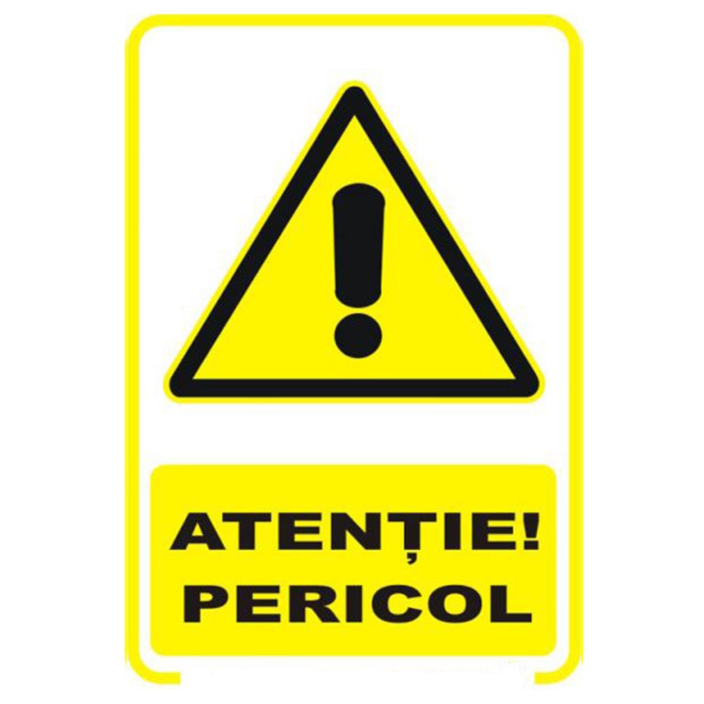 Placuta indicatoare de securitate de avertizare, atentie, pericol ...