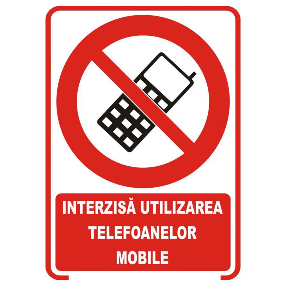 Placuta indicatoare de securitate si interzicere, interzisa utilizarea ...