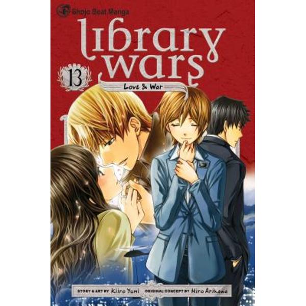 Library Wars: Love & War, Vol. 13, Volume 13 - Hiro Arikawa - Kiiro ...