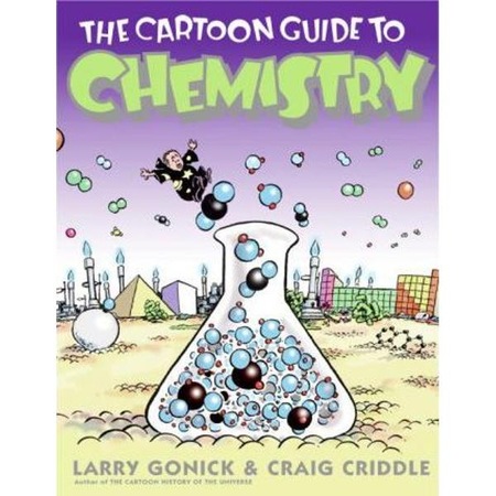 The Cartoon Guide to Chemistry - Larry Gonick - eMAG.ro