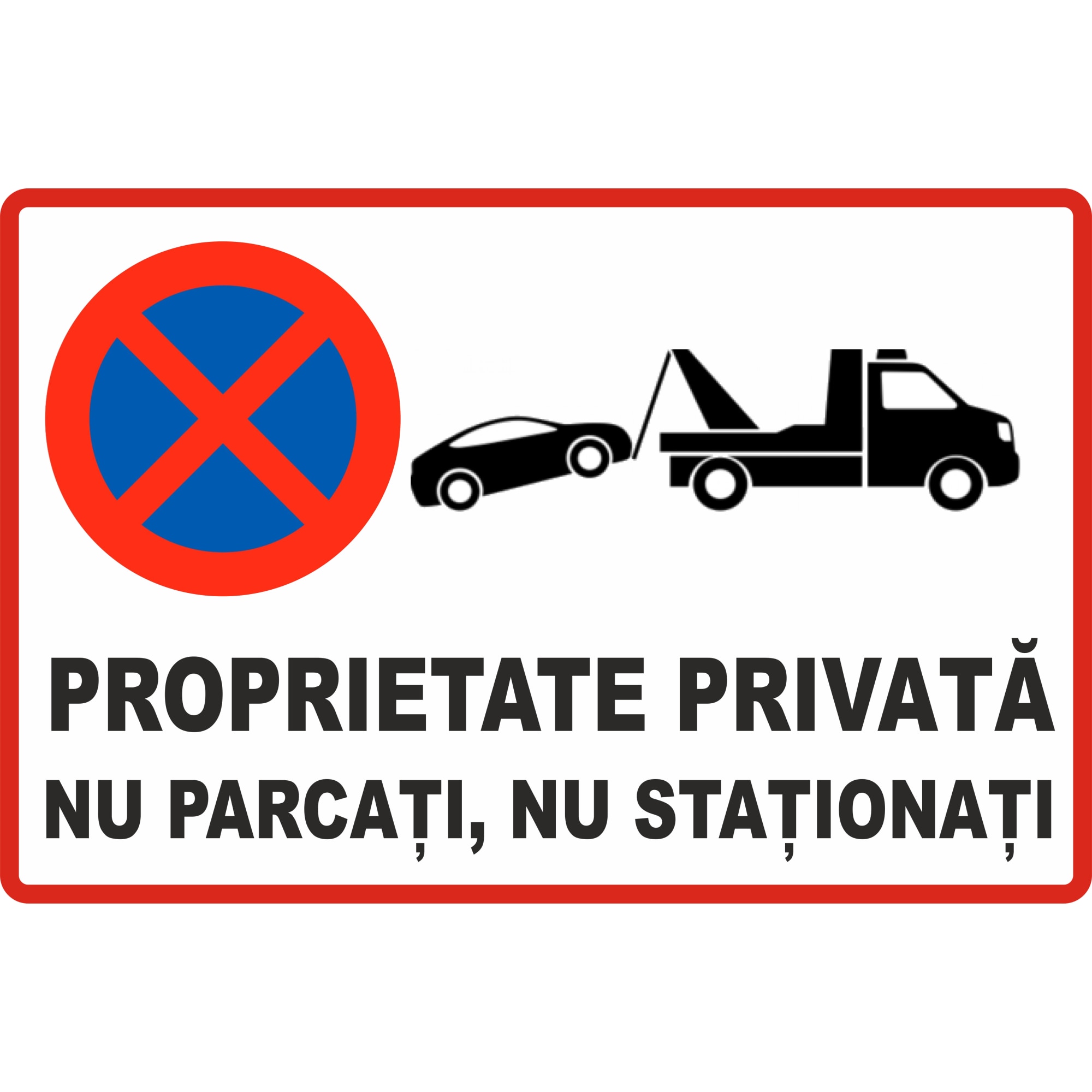 Semn Indicator 2, Proprietate Privata nu Parca nu Stationa, Placa ...