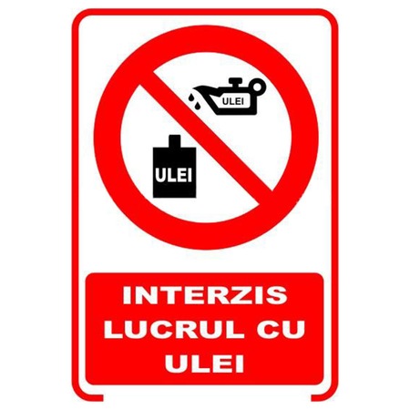 Placuta indicatoare de securitate si interzicere, interzis lucrul cu ...