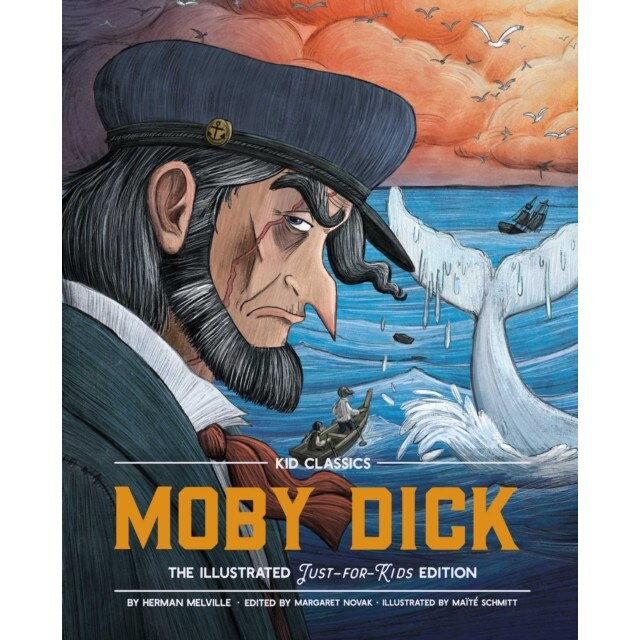 Moby Dick - Kid Classics: The Classic Edition Reimagined Just-For-Kids ...