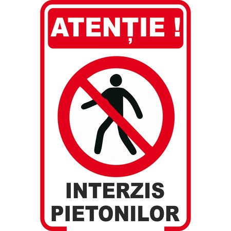 Semn Indicator, Interzis Pietonilor, Autocolant Printat, 15x20 cm - eMAG.ro
