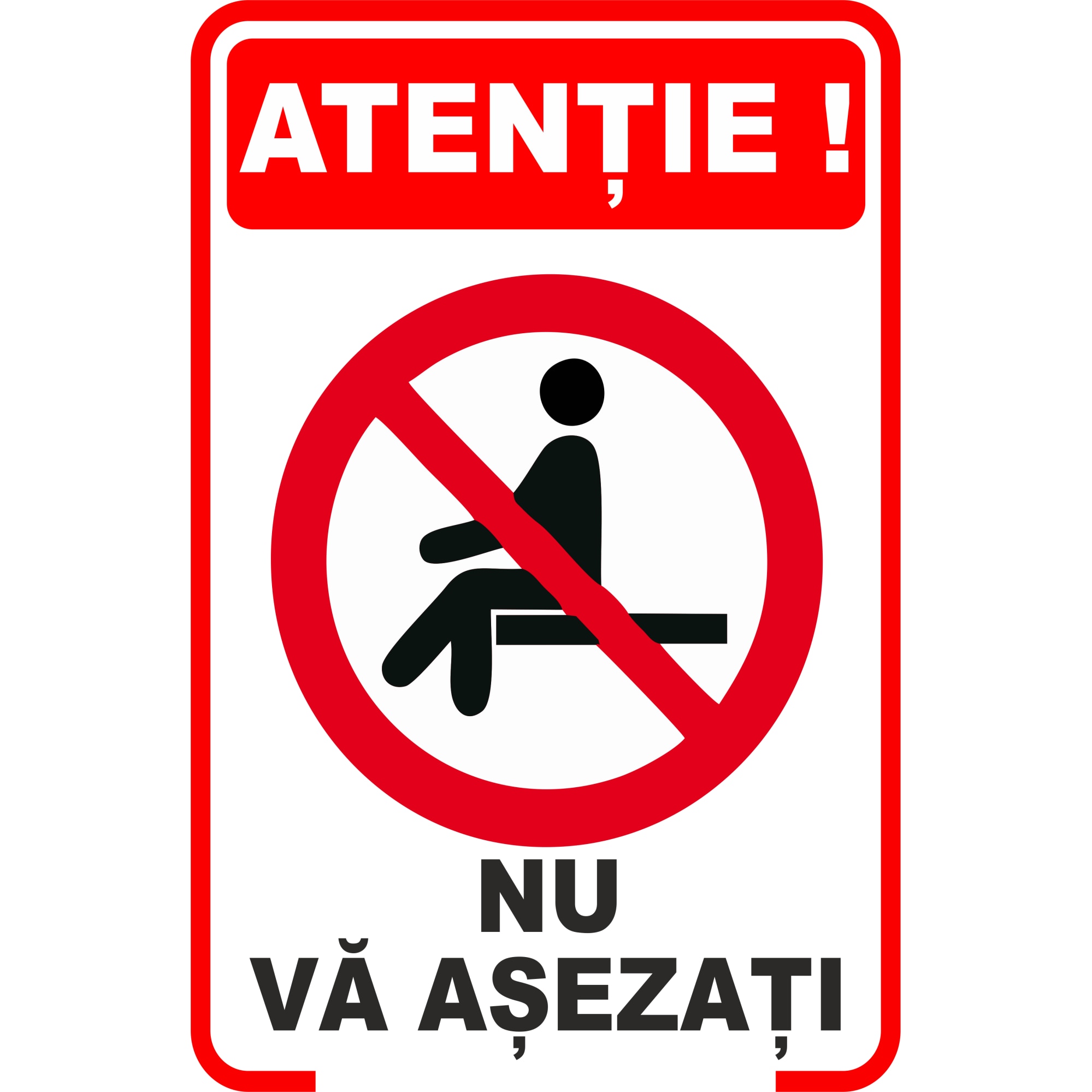 Semn Indicator, Atentie nu va Asezati, Placa compacta PVC, 15x20 cm ...