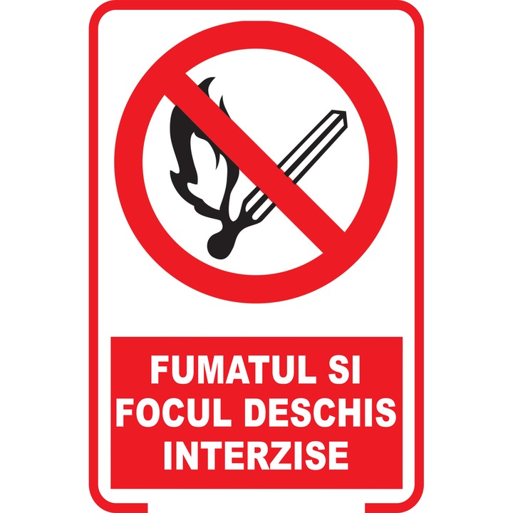 Semn Indicator, Atentie Fumatul si Focul Deschis Interzise, Placa ...