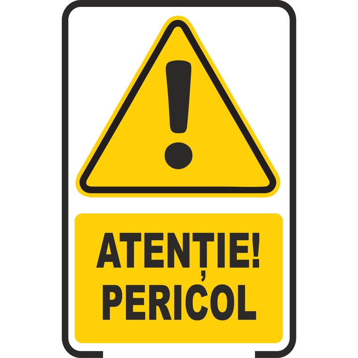 Semn Indicator, Atentie Pericol, Placa compacta PVC, 15x20 cm - eMAG.ro