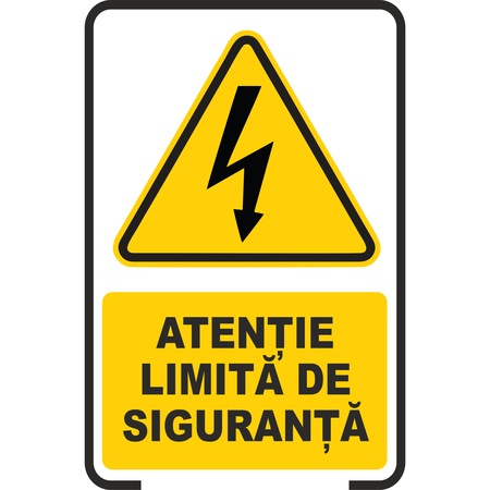 Semn Indicator, Atentie Limita de Siguranta, Placa Aluminiu, 20x30 cm ...