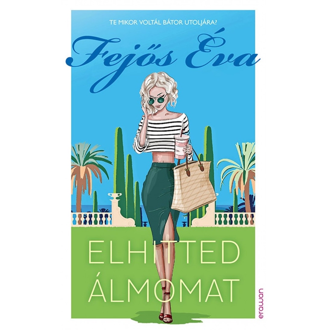 Elhitted almomat - Fejos Eva, editia 2022 - eMAG.ro