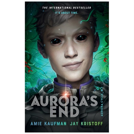 Aurora's End, Aurora Cycle - Amie Kaufman, Jay Kristoff - eMAG.ro