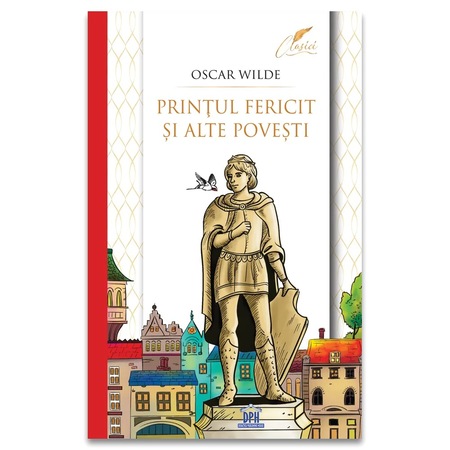 Printul fericit si alte povesti, Oscar Wilde - eMAG.ro