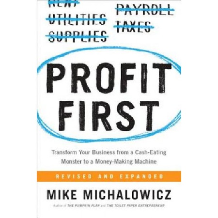 Profit First - Mike Michalowicz - eMAG.bg