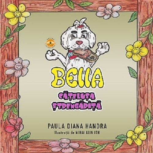 Bella, Catelusa Strengarita – Paula Diana Handra - eMAG.ro