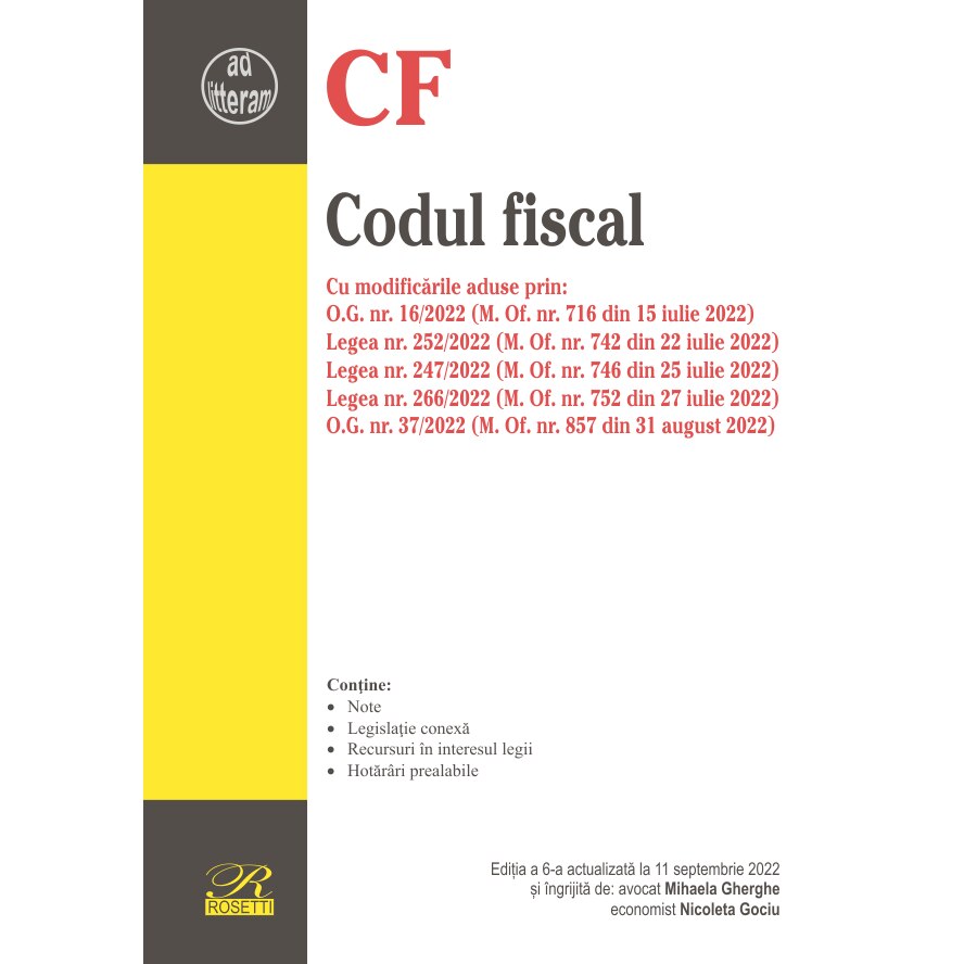 Codul fiscal, Editia a 6-a actualizata la 11 septembrie 2022, Rosetti ...
