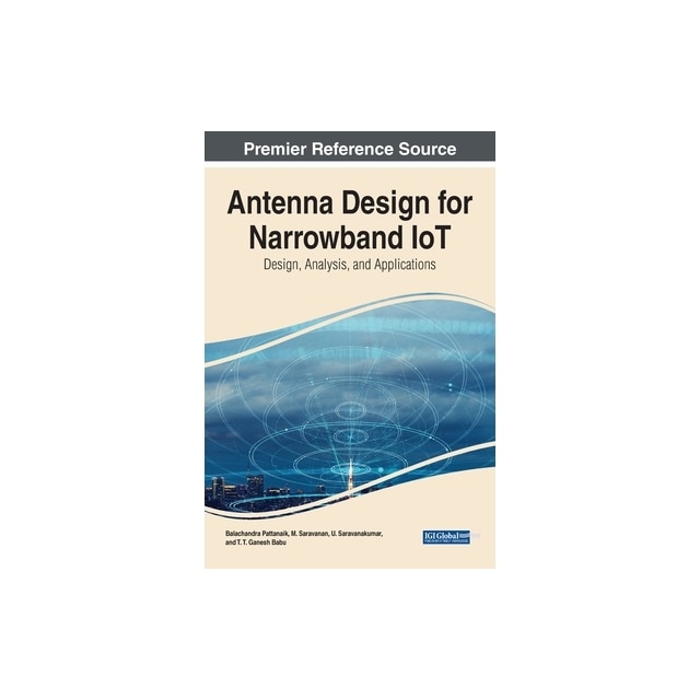 Antenna Design for Narrowband IoT: Design, Analysis, and Applications ...