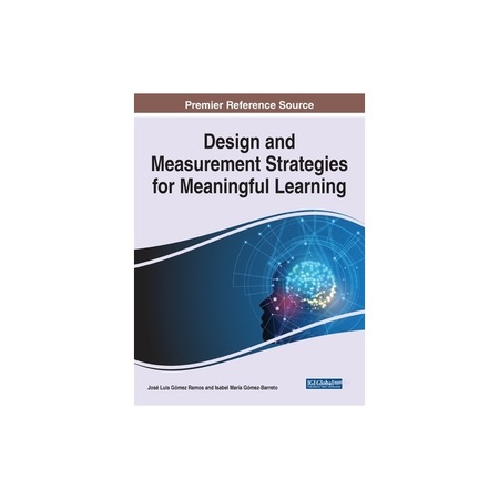 Design and Measurement Strategies for Meaningful Learning, G - eMAG.ro