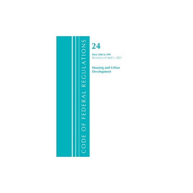 Code of Federal Regulations, Title 24 Housing and Urban Development 200 ...