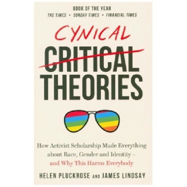 Cynical Theories - Helen Pluckrose - eMAG.hu