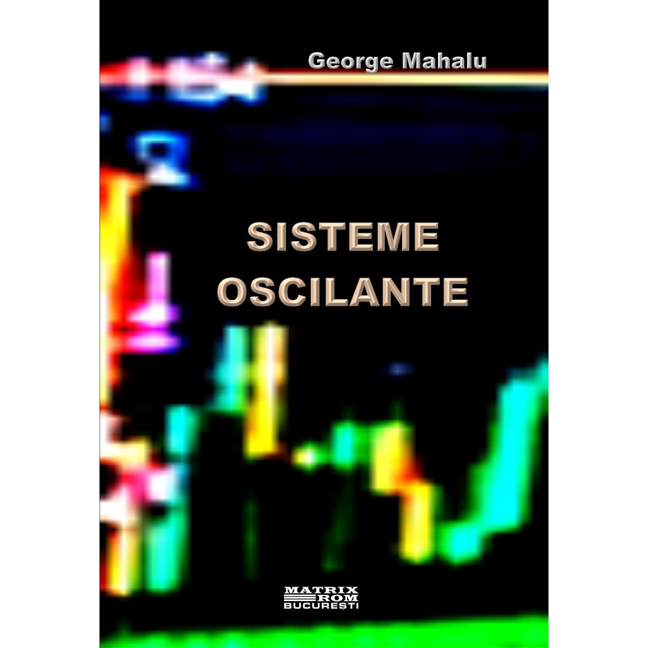 Sisteme oscilante, George Mahalu - eMAG.ro