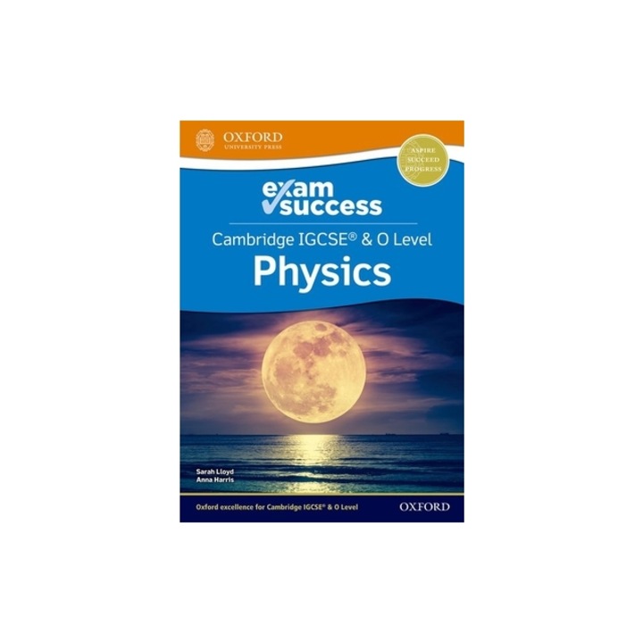 Cambridge Igcse and O Level Physics Exam Success Set, Anna Harris - eMAG.ro