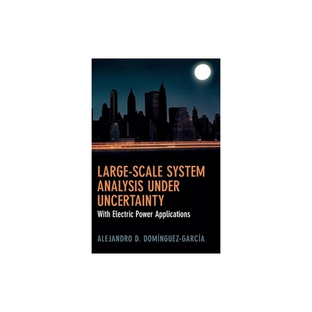 Large-Scale System Analysis Under Uncertainty, Dom - eMAG.ro