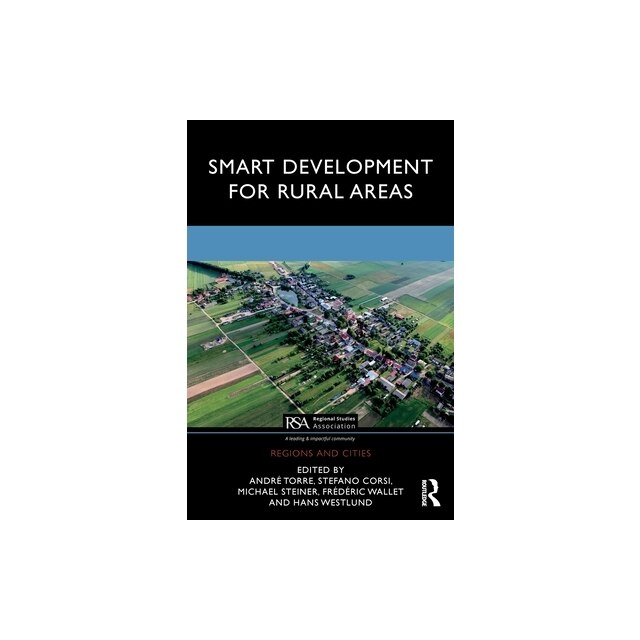 Smart Development for Rural Areas, Andr Torre - eMAG.ro