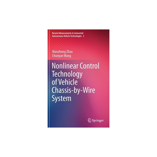 Nonlinear Control Technology of Vehicle Chassis-by-Wire System ...