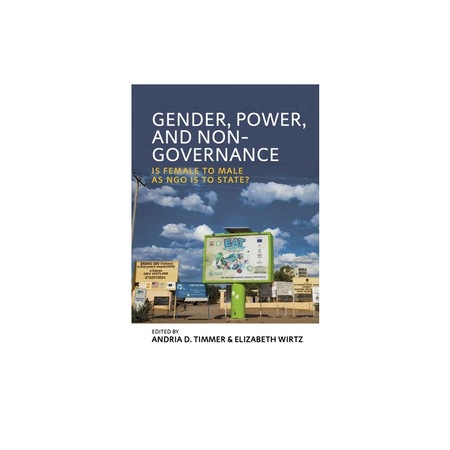 Gender, Power, and Non-Governance: Is Female to Male as Ngo Is to State ...