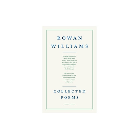 Collected Poems, Rowan Williams - eMAG.ro