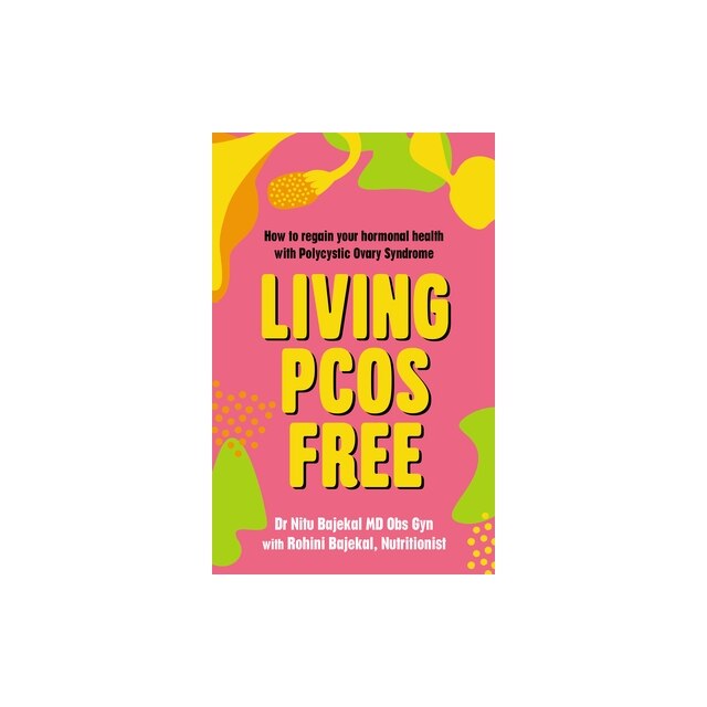 Living Pcos Free: How to Regain Your Hormonal Health with Polycystic ...