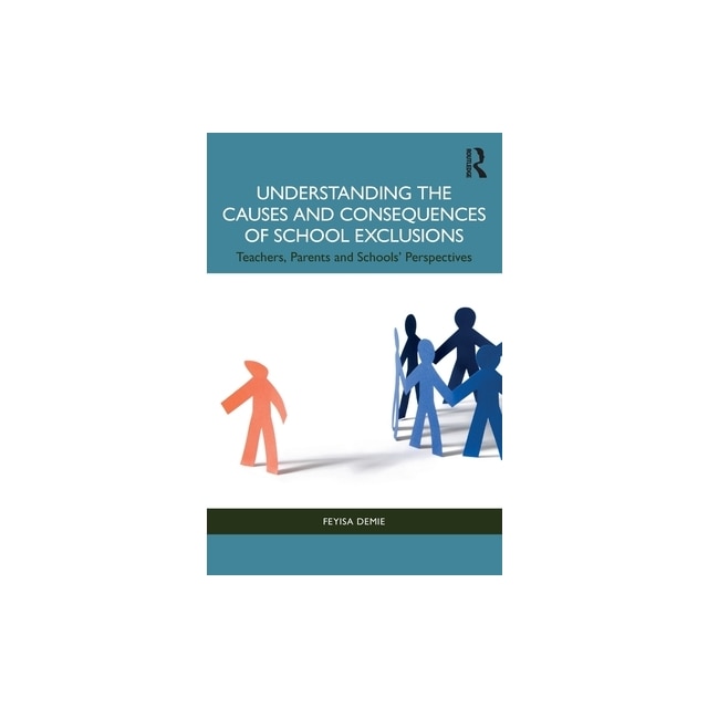 Understanding the Causes and Consequences of School Exclusions ...