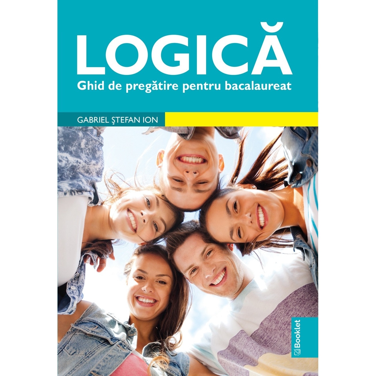 Logica. Ghid de pregatire pentru bacalaureat, Gabriel Stefan Ion - eMAG.ro
