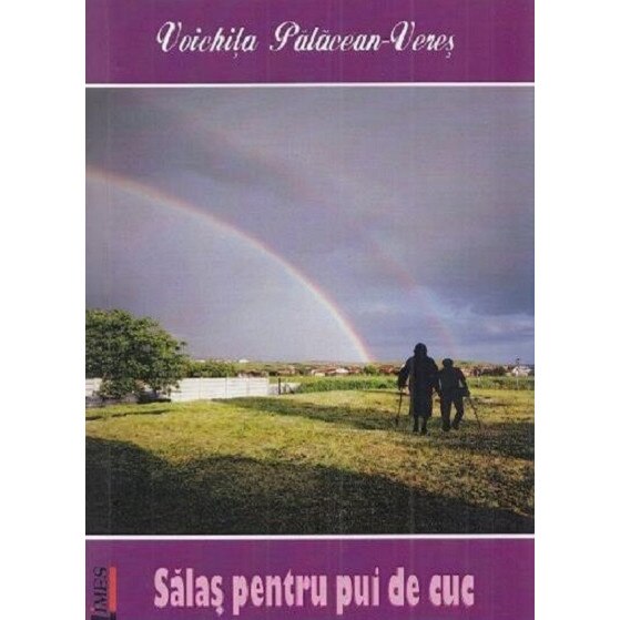 Salas pentru pui de cuc - Voichita Palacean-Veres, editia 2022 - eMAG.ro