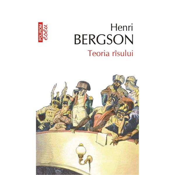 Eseu - Teoria rasului - Henri Bergson - eMAG.ro